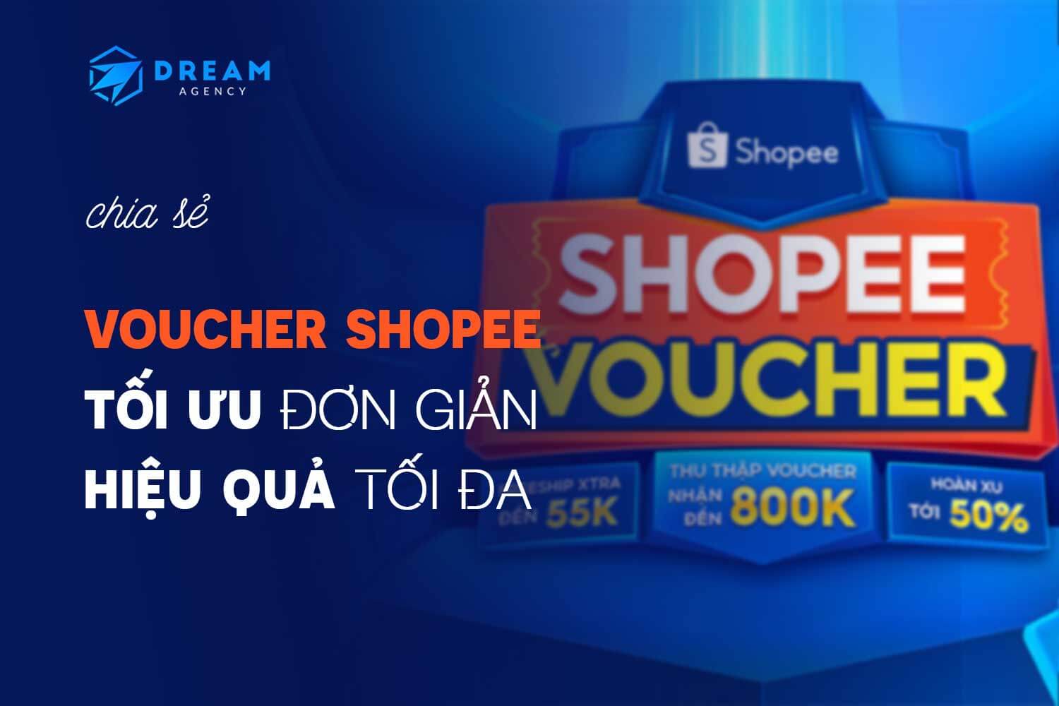 Voucher Shopee - Tối ưu như thế nào để đạt hiệu quả tối đa?